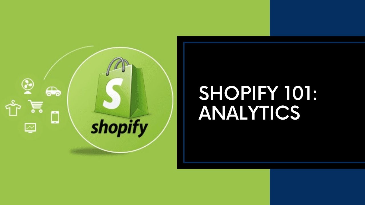 Shopify Tutorial Shopify Analytics Overview Youtube
