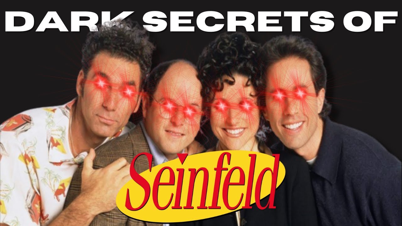Dark Secrets Of 90s Show Seinfeld Youtube