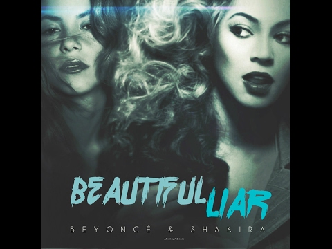 Beautiful Liar Beyonce Ft Shakira Miss Lyrical Gangsta Youtube