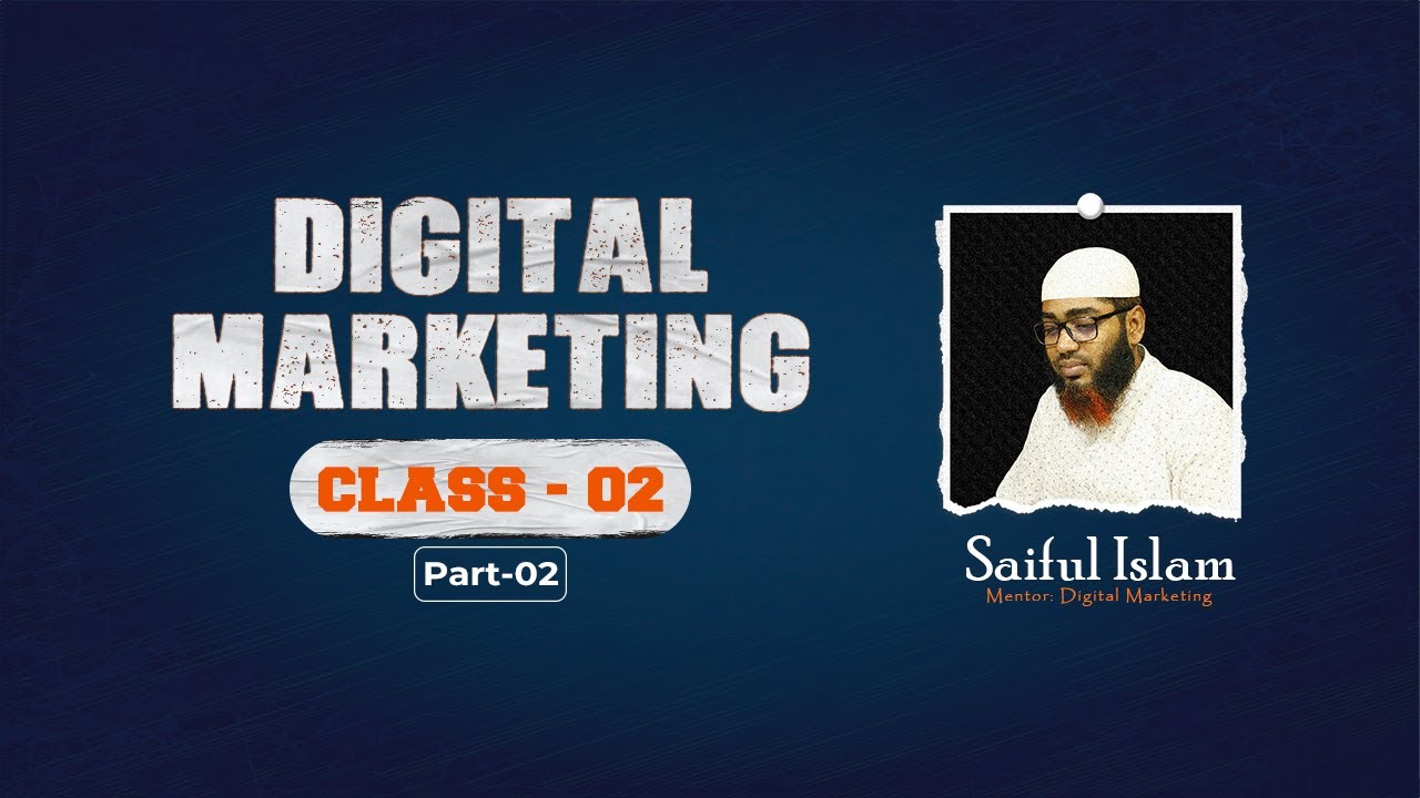 Class 02 Part 02 Youtube