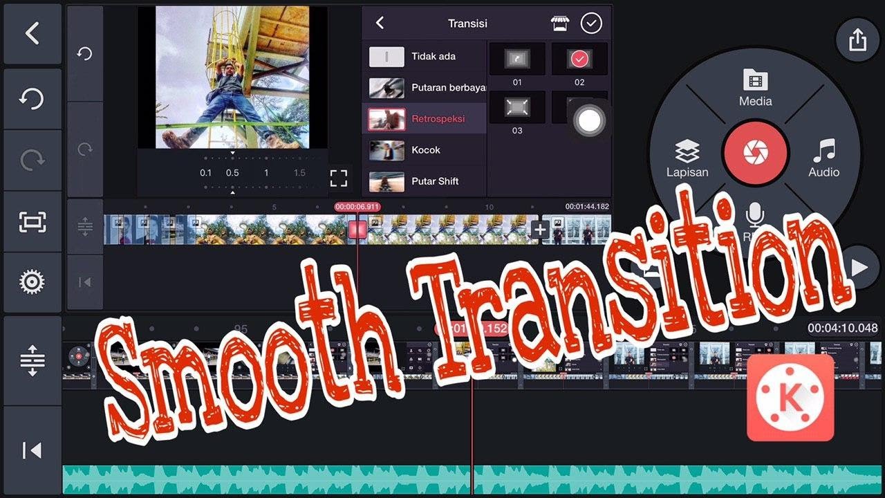 Super Smooth Transition With Kinemaster Youtube