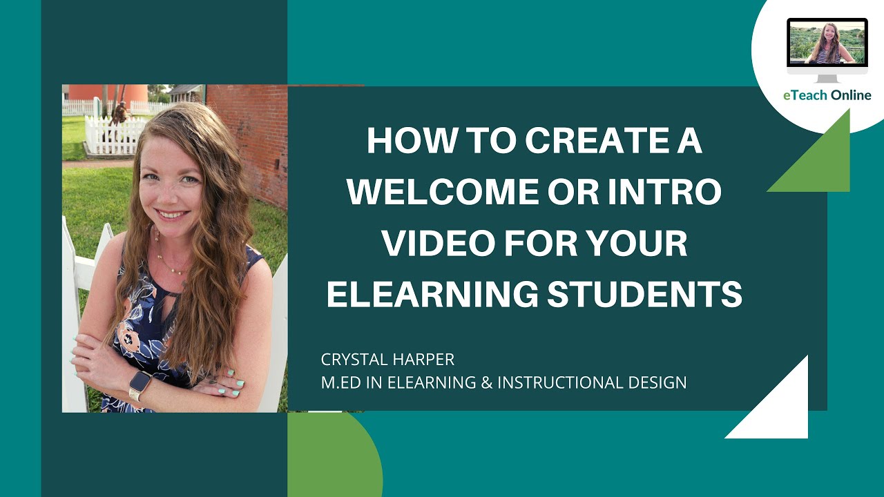 How To Create A Welcome Or Introduction Video For Elearning Students In
