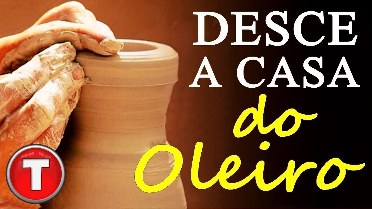 Descer A Casa Do Oleiro Estudo Retoedu