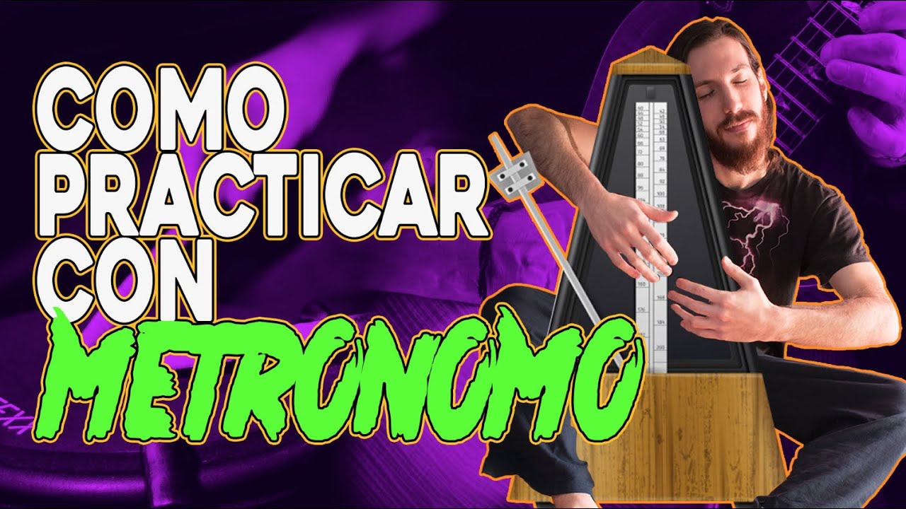 Como Practicar Con Metrónomo Youtube