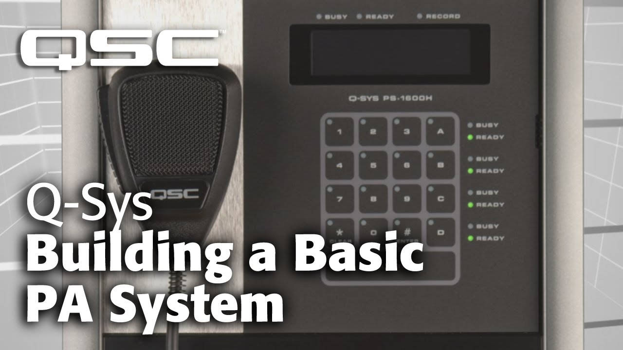 Q Sys Public Address Part A Building A Basic System Youtube