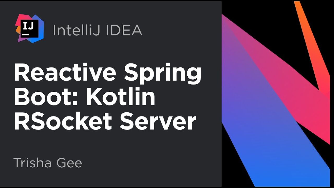 Reactive Spring Boot Part 8 Kotlin Rsocket Server Youtube