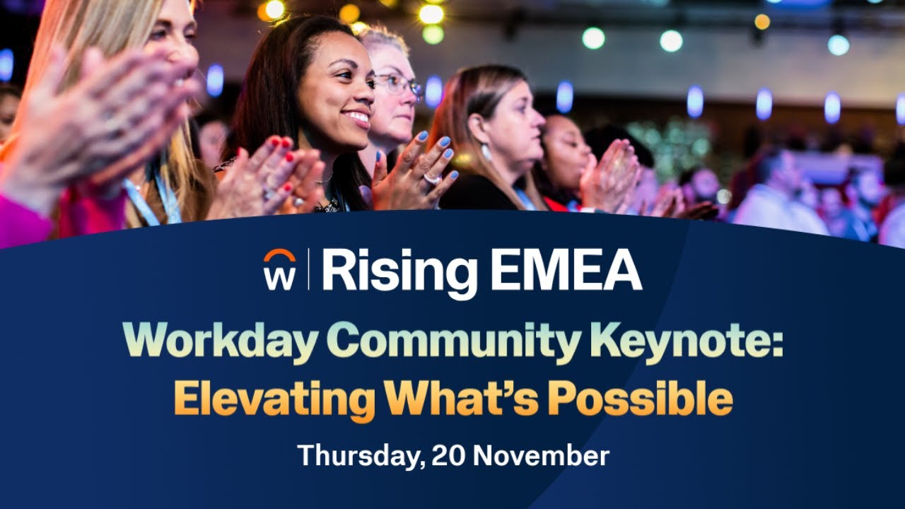 Workday Rising Emea Community Keynote Youtube