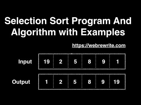 Selection Sort Program And Algorithm Explained With Examples Youtube