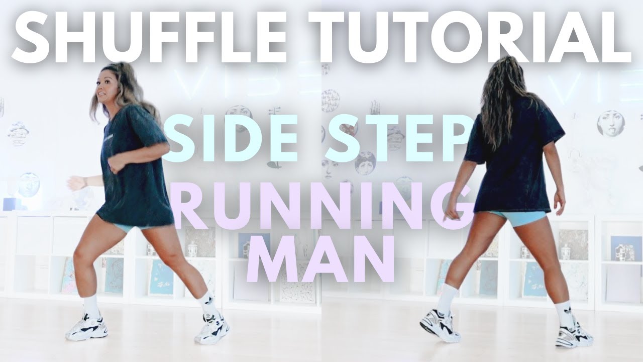 Beginner Shuffle Tutorial Running Man Variation Side Step Running