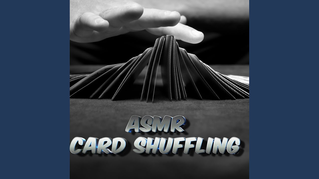 Soothing Card Shuffling Sounds Asmr Youtube Music