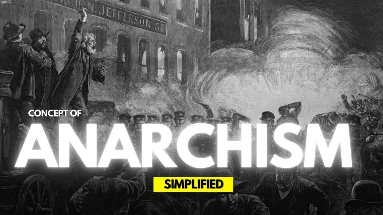 A World Without Government What Anarchism Actually Means Youtube