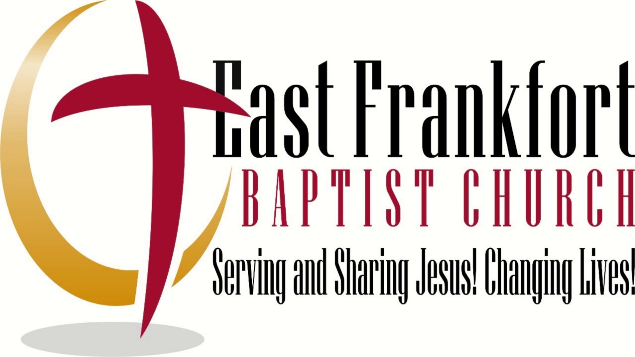 East Frankfort Baptist Church Morning Worship February 17 2019 Youtube