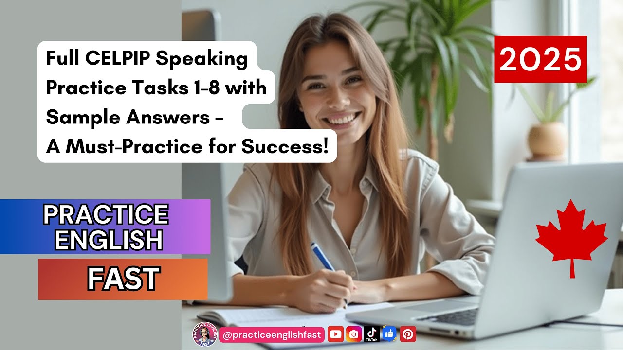 Complete Celpip Speaking Practice Tasks 1 To 8 With Sample Questions