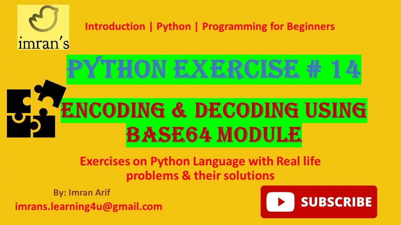 Python Exercise 14 Encoding And Decoding Using Base64 Module Youtube