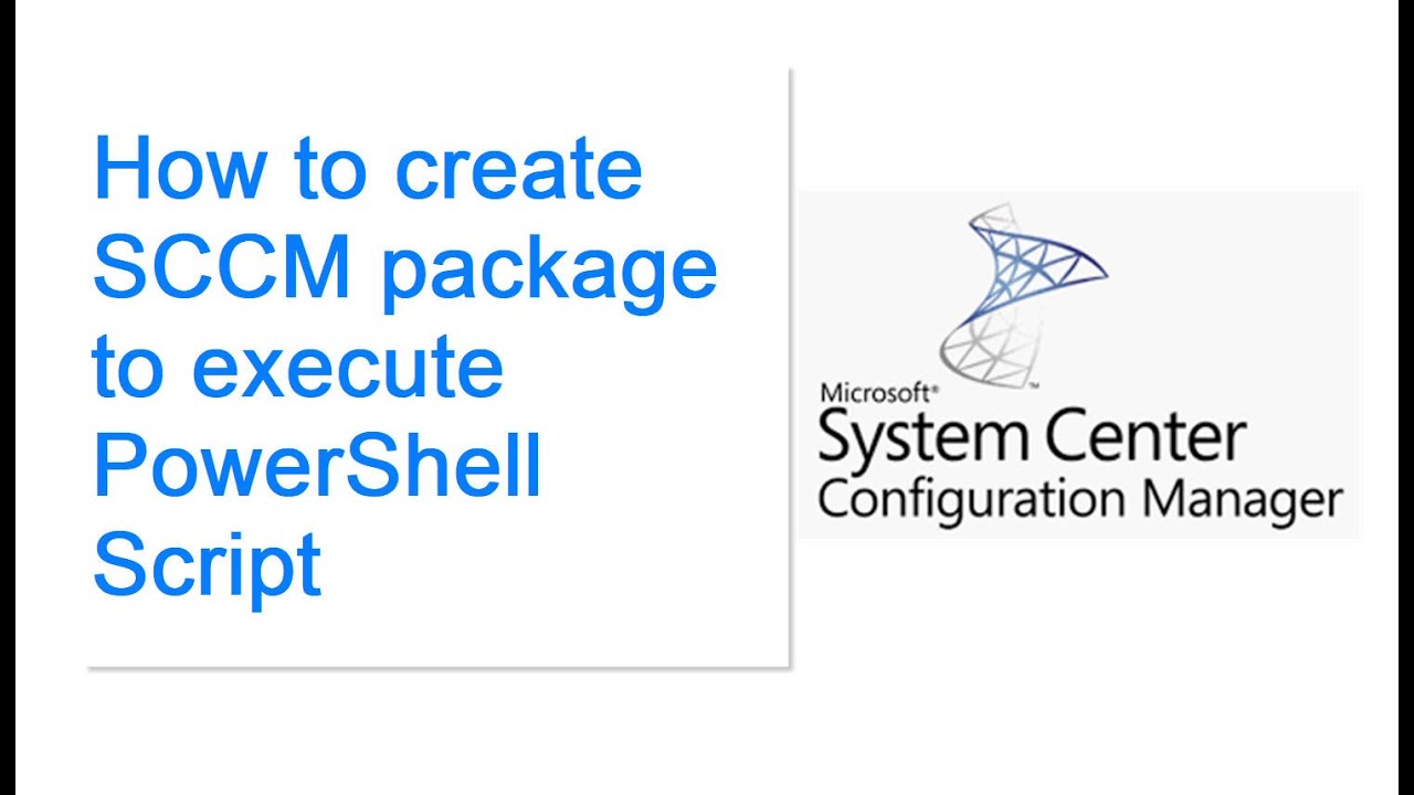 How To Create Sccm Package Powershell Script Youtube