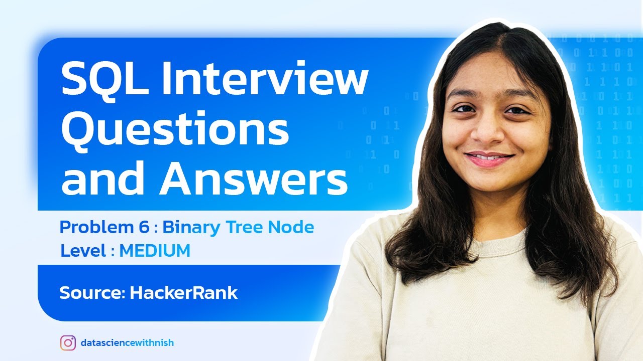 Sql Interview Questions And Answers Series Hackerrank Binary Tree