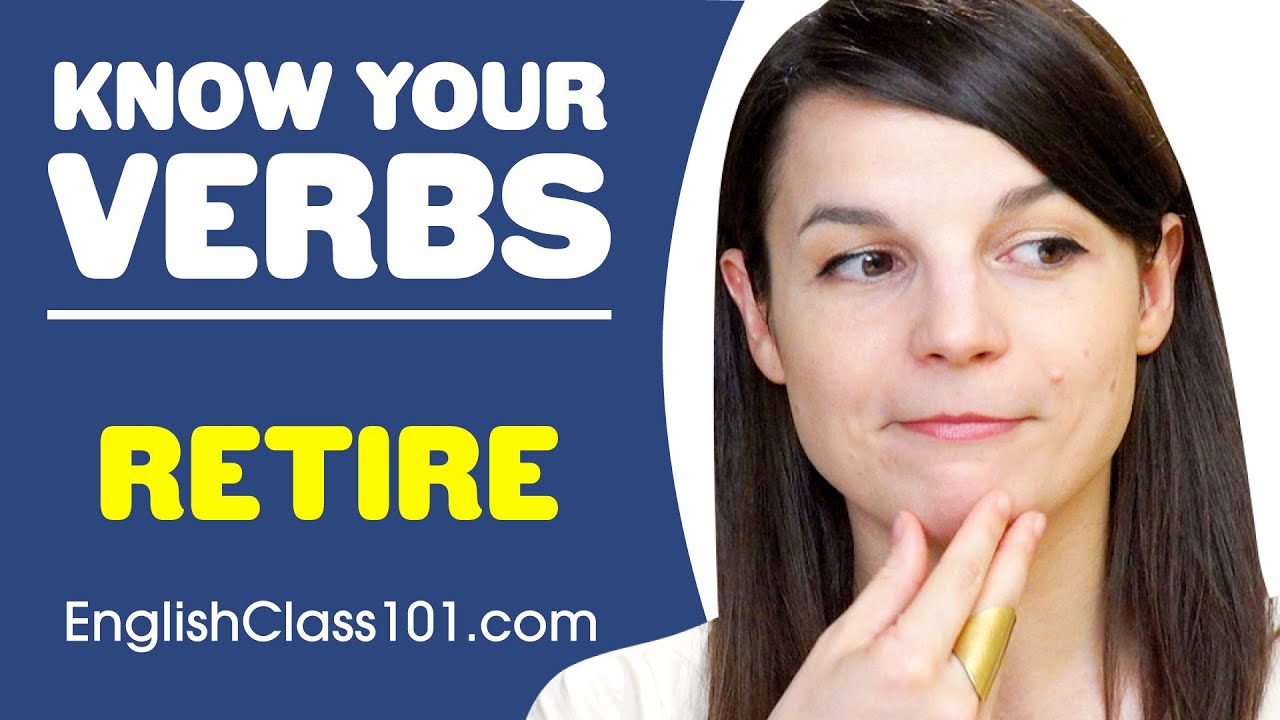 Retire Basic Verbs Learn English Grammar Youtube