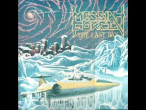 Metalic Attack: Messiah Force - The Last Day (1987) (Speed / Power Metal) (Canada) [FLAC]