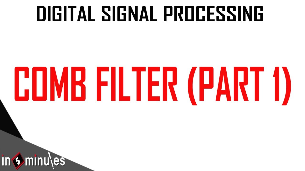 Modgen Vid 77 Comb Filter Part 1 Youtube