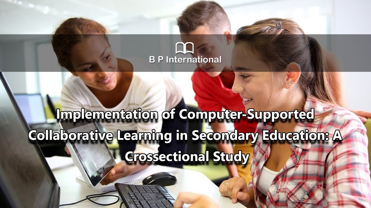 Implementation Of Computer Supported Collaborative Learning In