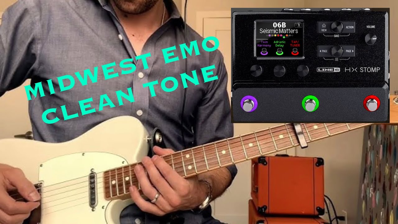 Hx Stomp Midwest Emo Clean Tone Preset Walkthrough Youtube