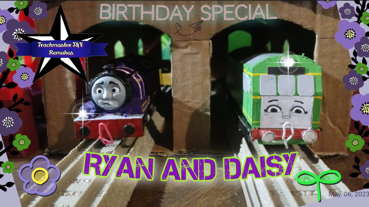 Trackmaster T F Remakes Ryan And Daisy Youtube