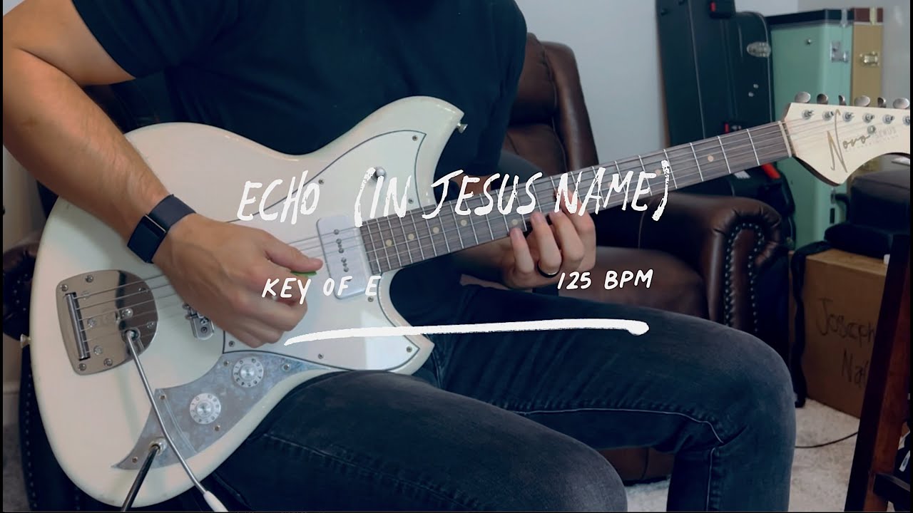 Charity Gayle Echo In Jesus Name Electric Guitar Tutorial Chords