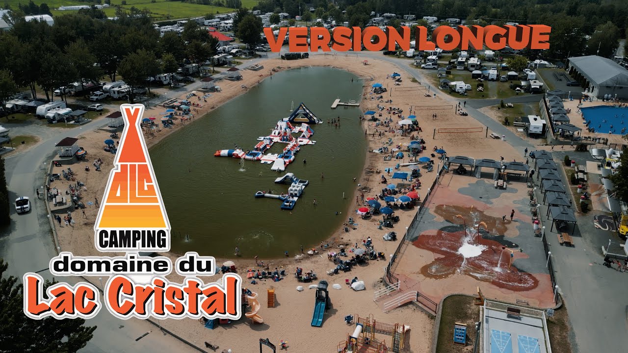 Camping Domaine Du Lac Cristal Version Longue Youtube