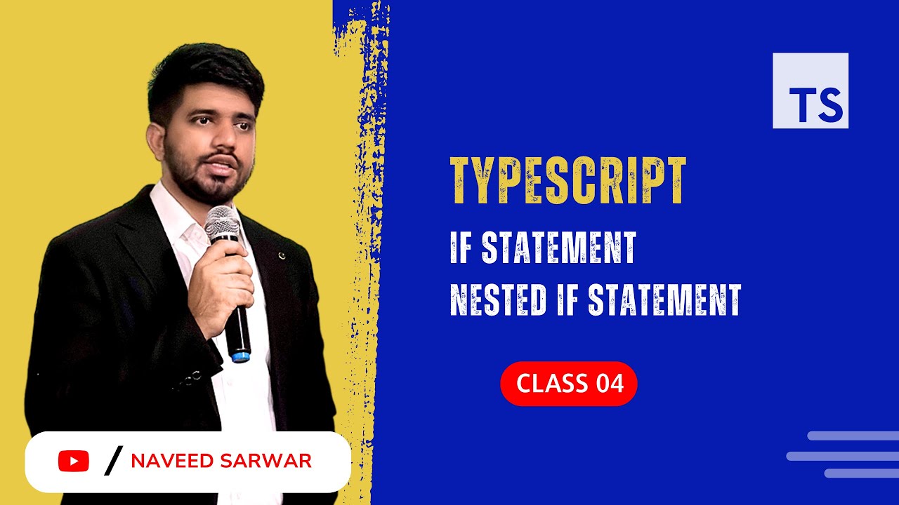 04 If Statement Nested If Statement Typescript Tutorial Youtube