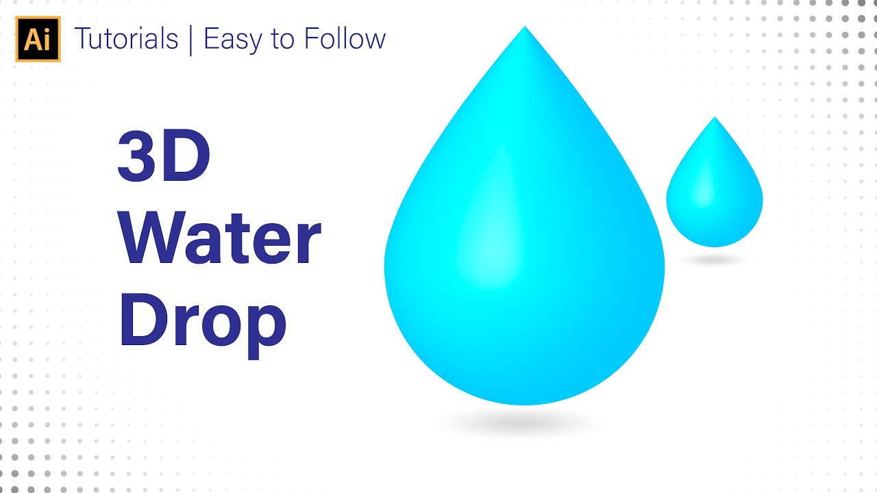 How To Draw Water Drop 3d Adobe Illustrator Tutorial Youtube