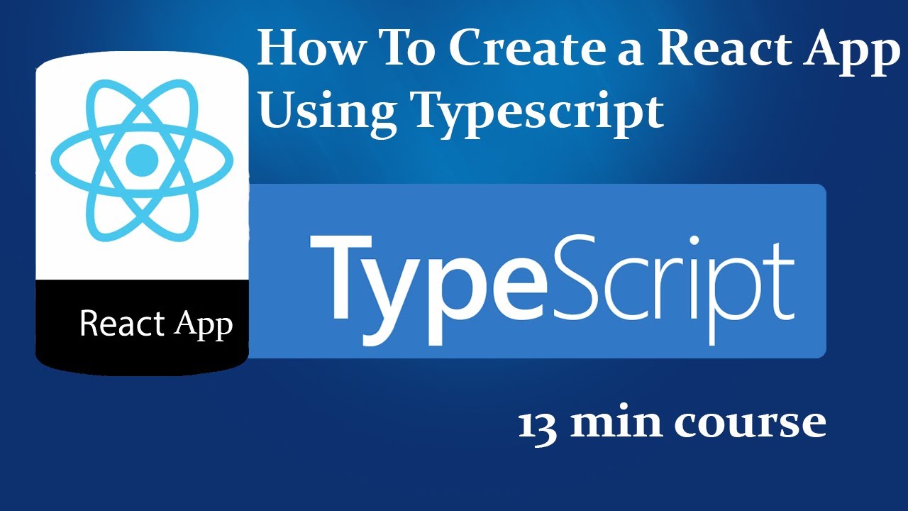 How To Create A React App Using Typescript Youtube