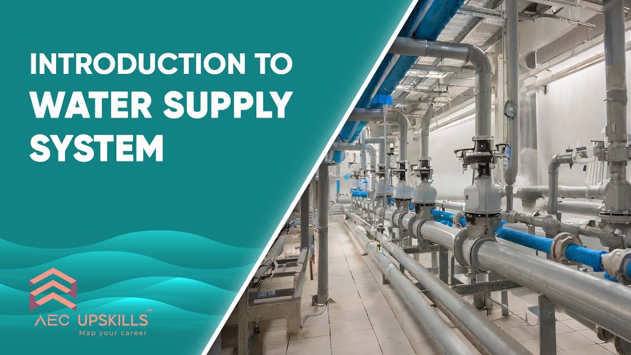 Introduction To Water Supply Systems Youtube