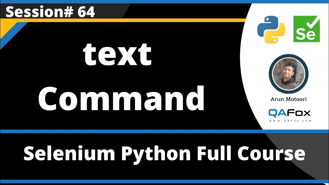 Text Command In Selenium Python Session 64 Youtube