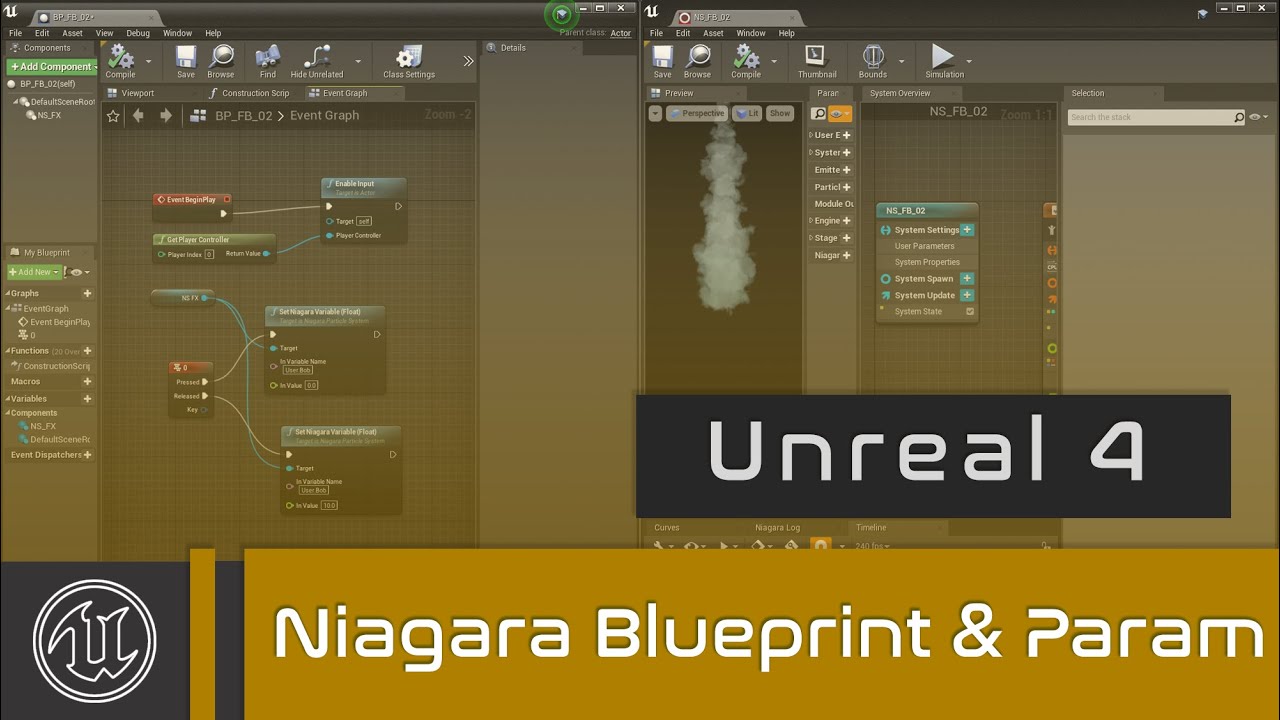 Ue4 Niagara Blueprints And User Parameters Youtube