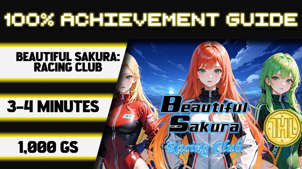 Beautiful Sakura Racing Club 100 Achievement Walkthrough 1000gs In
