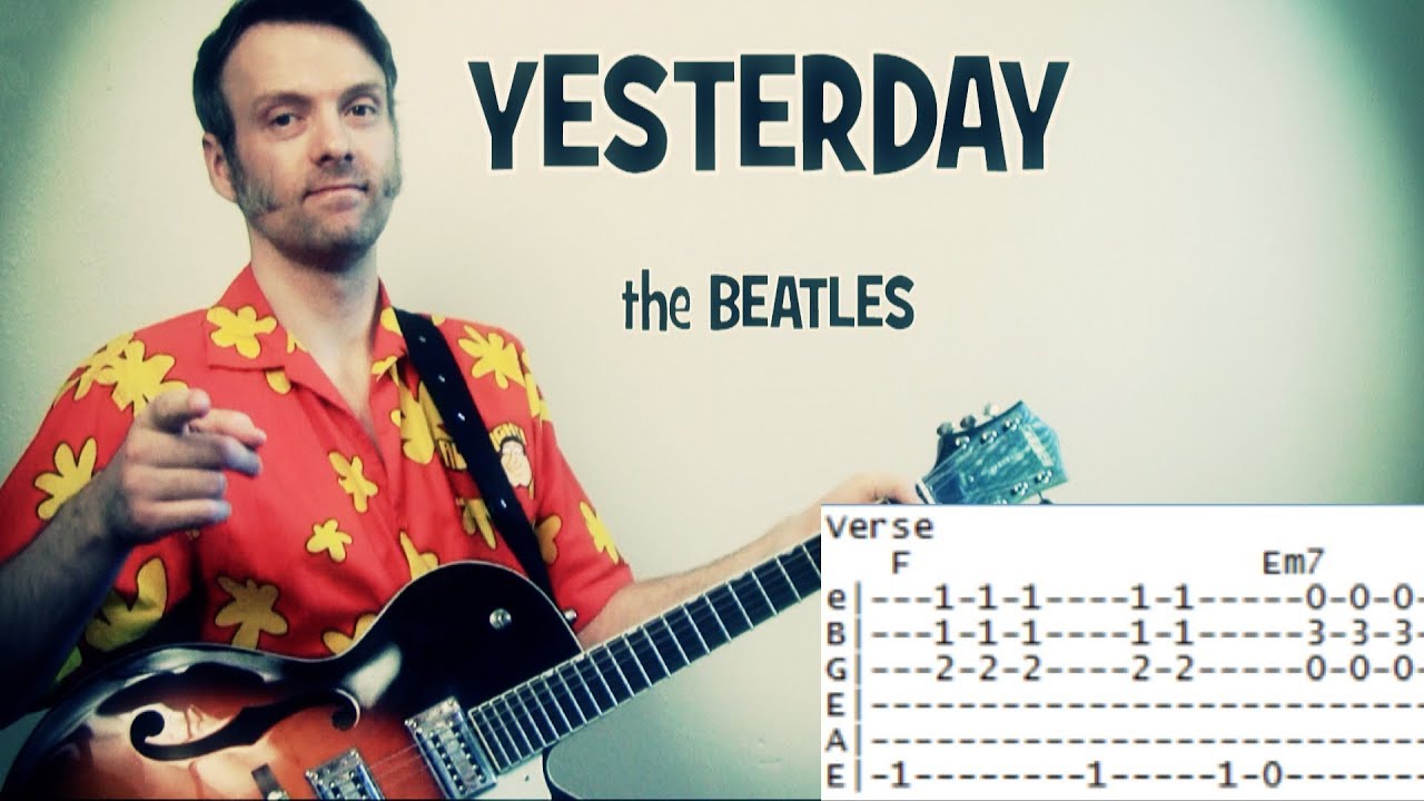 Yesterday Tabs Beatles Guitar Chords Guitar Lesson Youtube