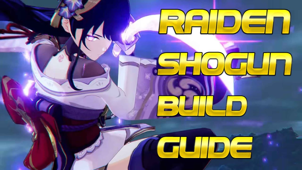 Raiden Shogun Build Guide For Version 3 3 Genshin Impact Youtube