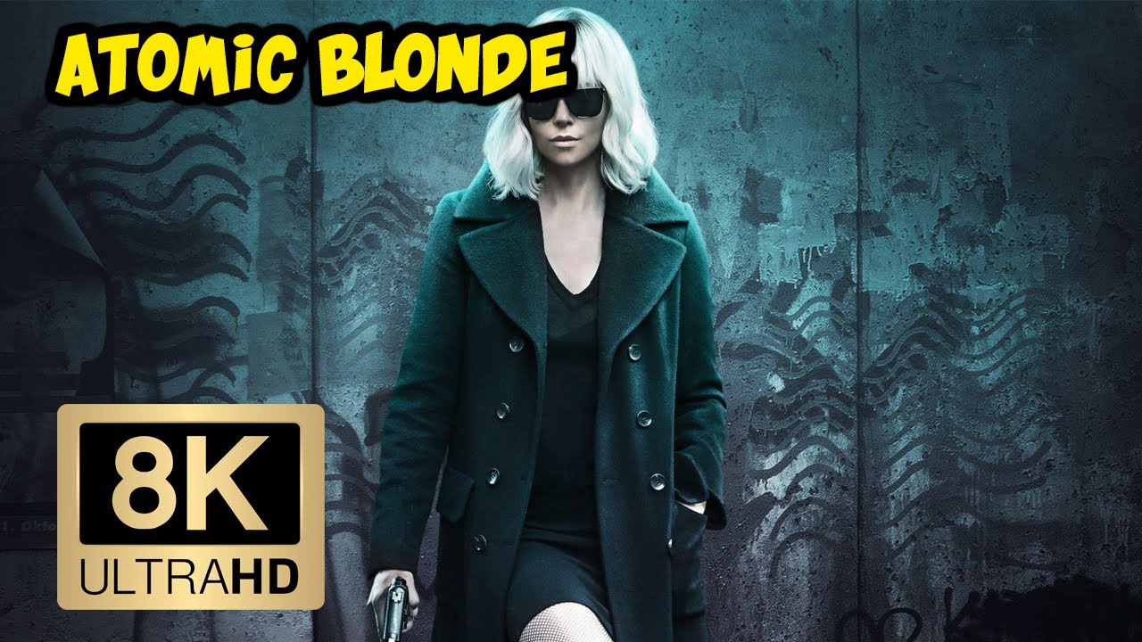 Atomic Blonde Trailer 8k Ultra Hd 4320p Youtube