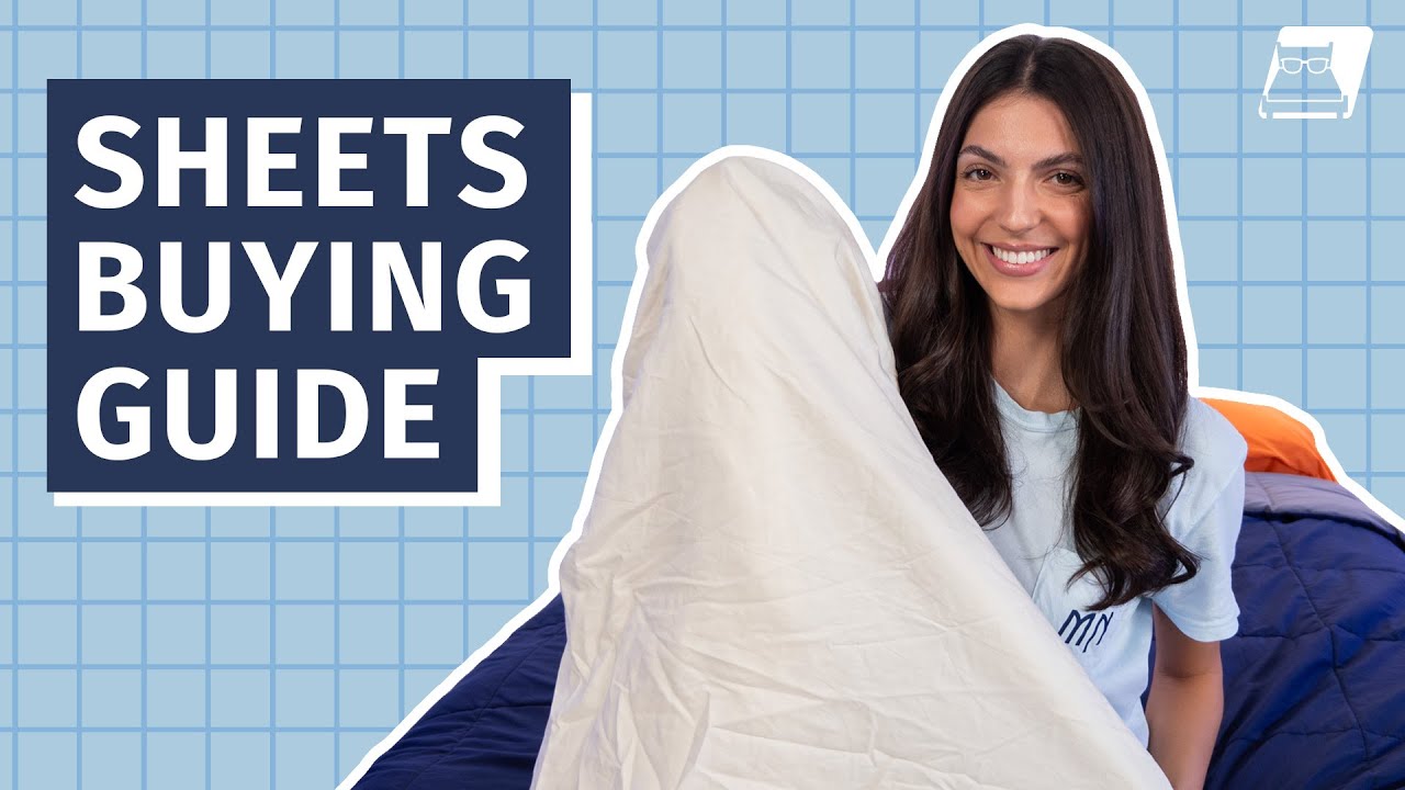 Sheets Buying Guide Everything You Need To Know Youtube
