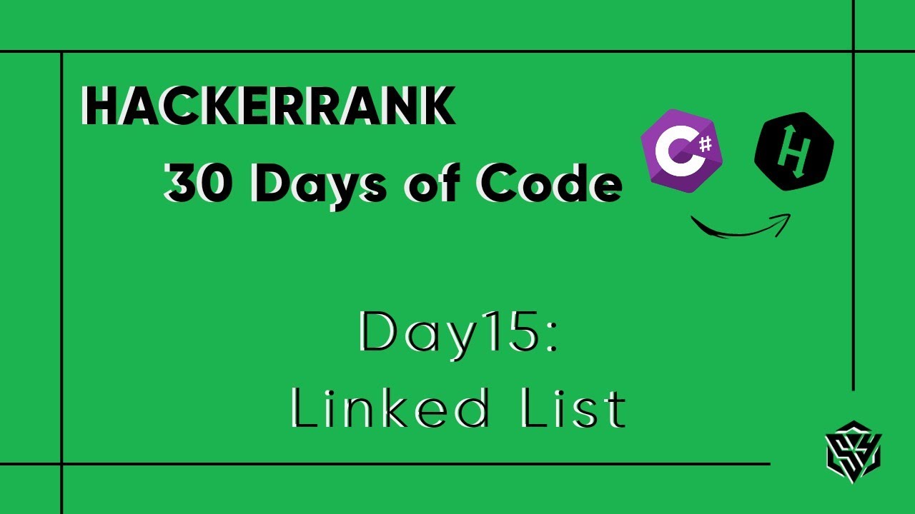 Hackerrank 30 Days Of Code Day15 Linked List çözüm C Youtube