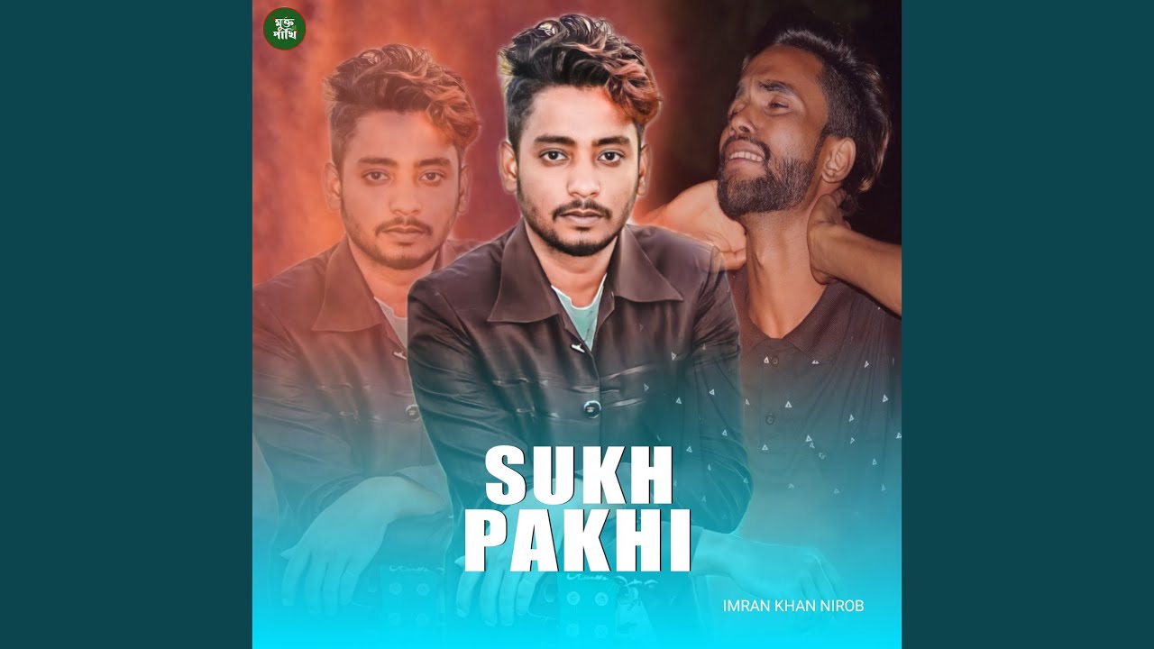 Sukh Pakhi Youtube Music