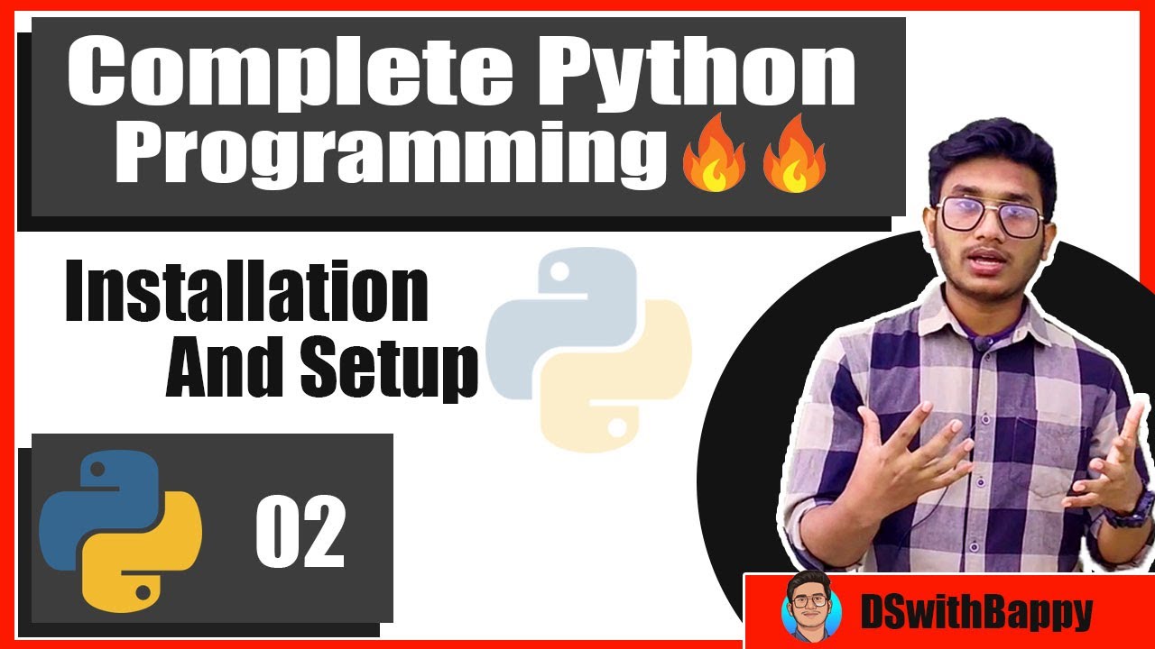 Installation Setup Tutorial 02 Complete Python Programming