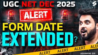 Alert Ugc Net Dec 2025 Application Form Date Extended Ugc Net Form Fill ...