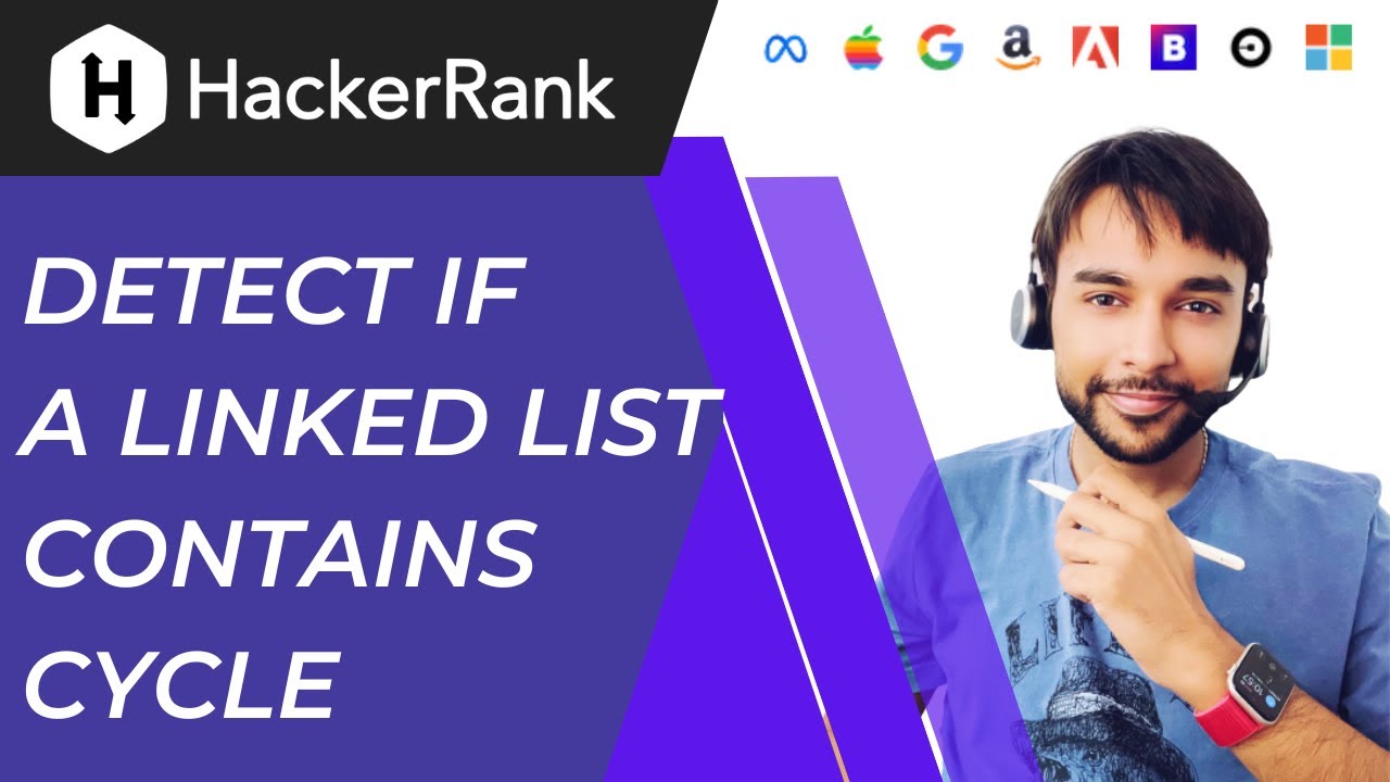 Hackerrank Detect If A Linked List Contains A Cycle Full Solution
