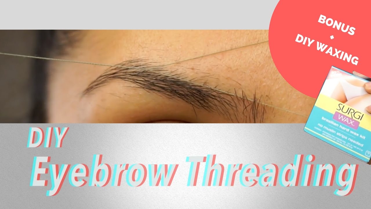 Diy Eyebrow Threading Youtube