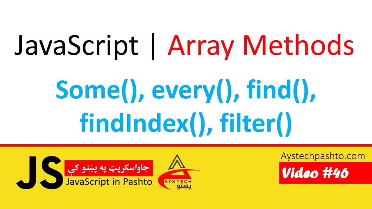 46 Some Every Find Findindex Filter Array Methods In