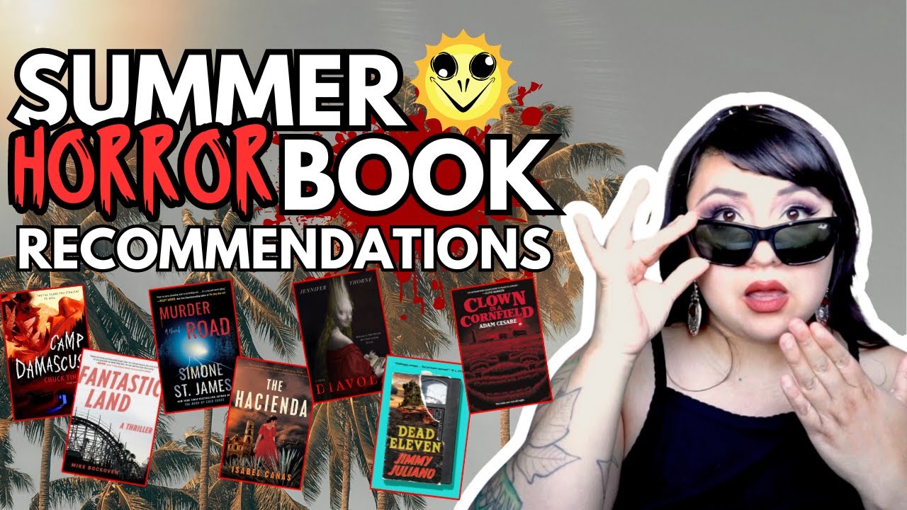 Summer Horror Book Recommendations Youtube
