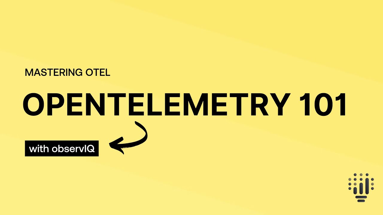 Opentelemetry 101 Youtube