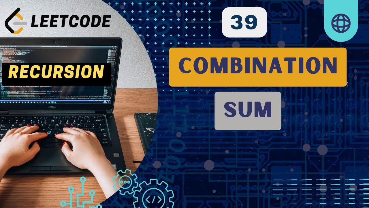 Combination Sum Leetcode 39 Recursion C Youtube