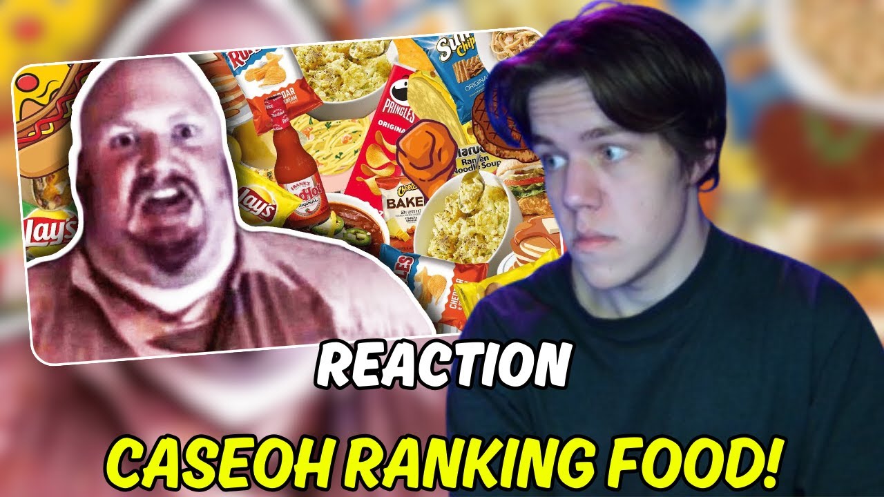 Reacting To Caseoh Ranking Food Youtube